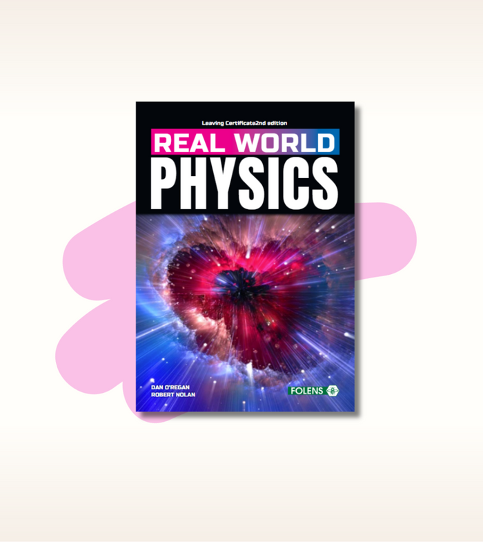 Real World Physics for Leaving Certificate | Folens – Folens: Primary ...