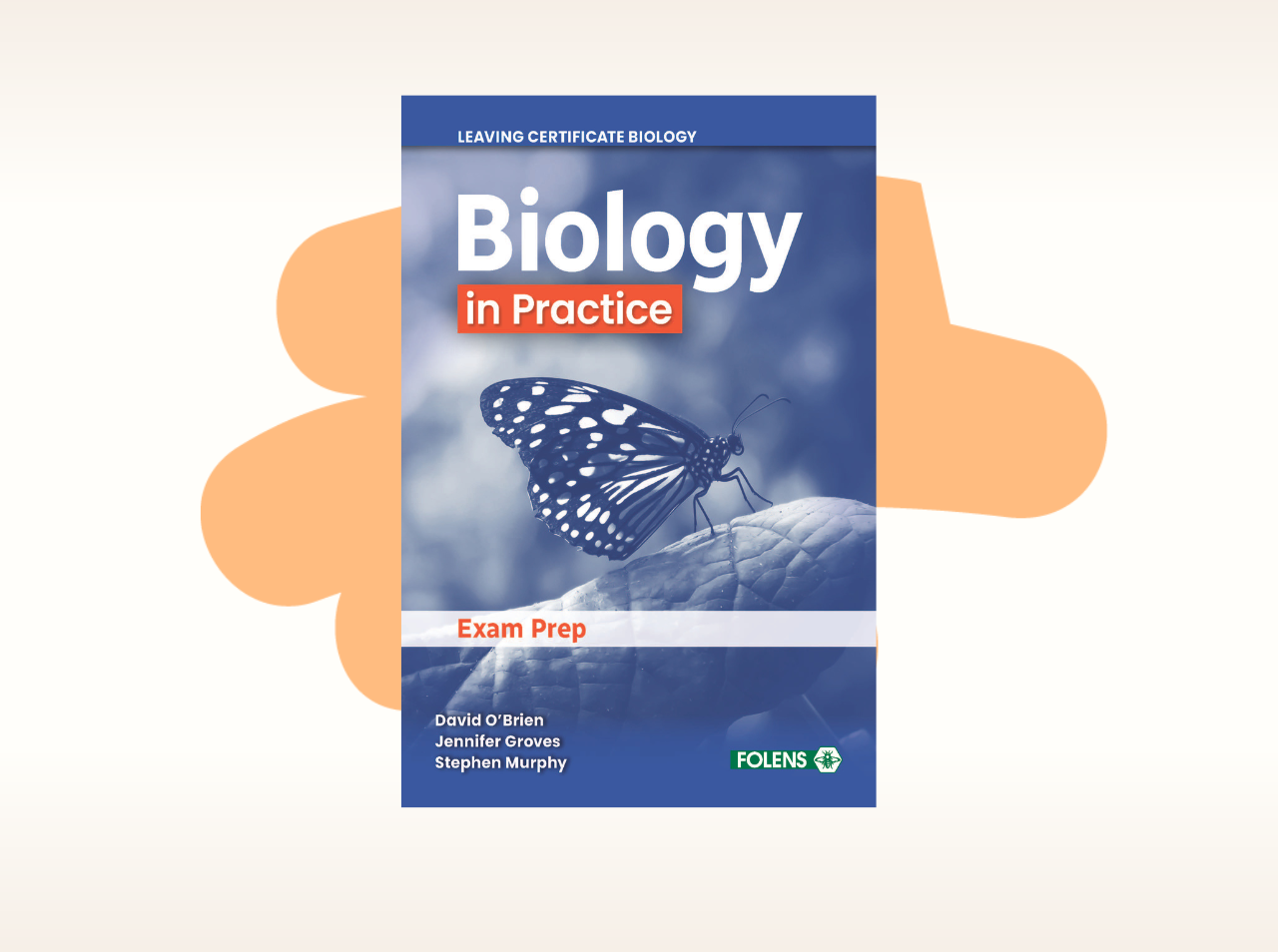 Biology in Practice – Folens: Primary & Post-Primary Teaching Programmes