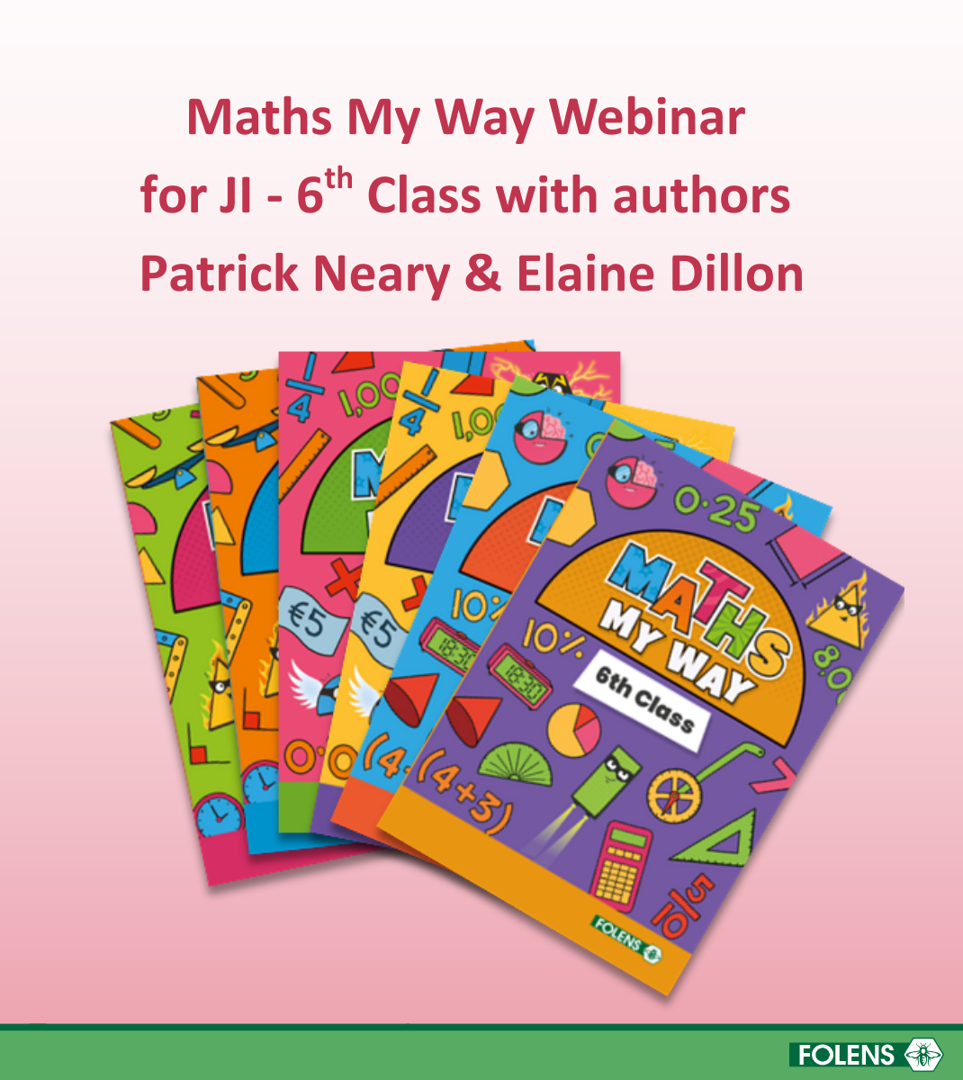 Maths My Way Junior Infants–6th Class Webinar Series – Folens: Primary ...