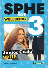 SPHE for Wellbeing | Junior Cycle SPHE Curriculum – Folens: Primary ...