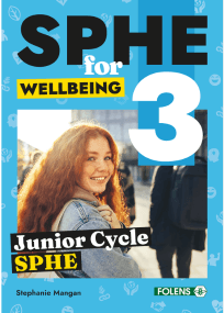 SPHE for Wellbeing | Junior Cycle SPHE | Folens – Folens: Primary & Post-Primary Teaching Programmes